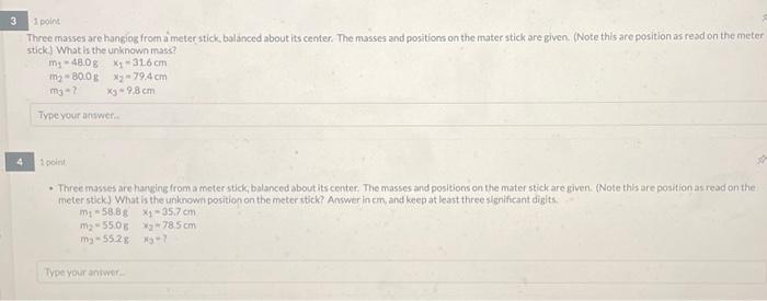Solved 1 point Three masses are hangiog from a meter stick, | Chegg.com