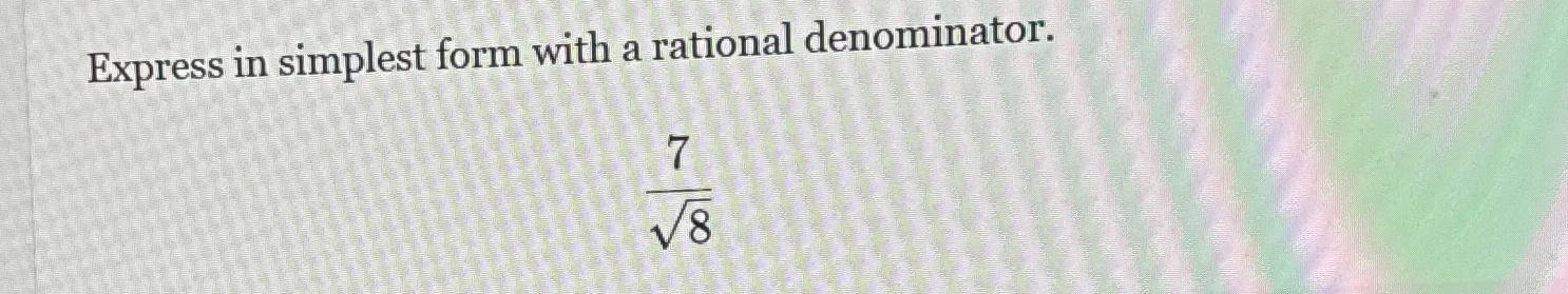 Solved Express in simplest form with a rational | Chegg.com