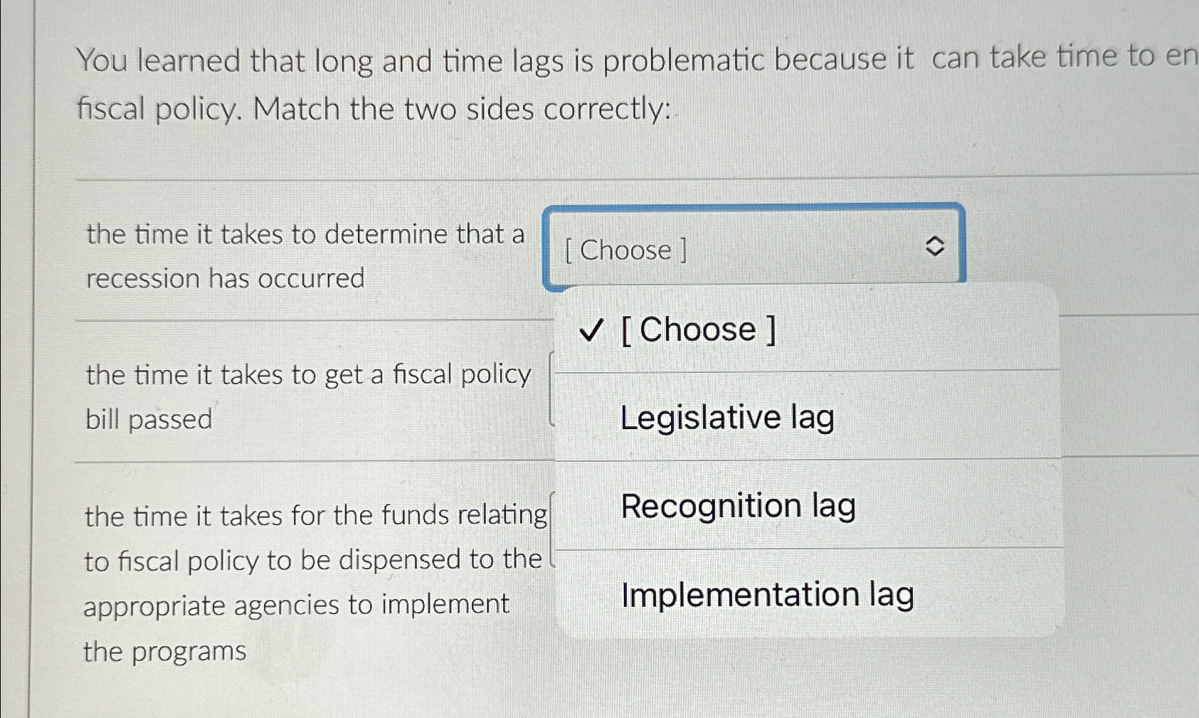 Solved You learned that long and time lags is problematic | Chegg.com
