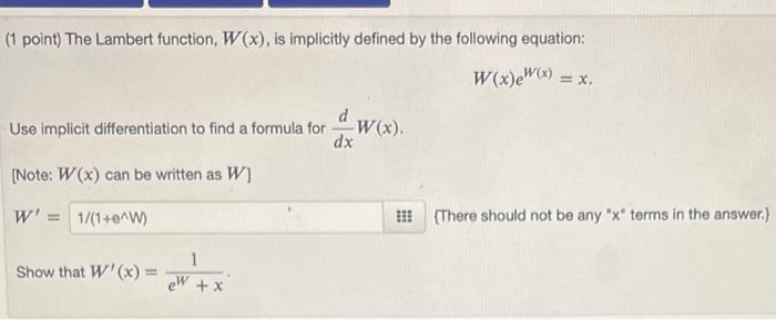 Solved (1 point) The Lambert function, W(x), is implicitly | Chegg.com