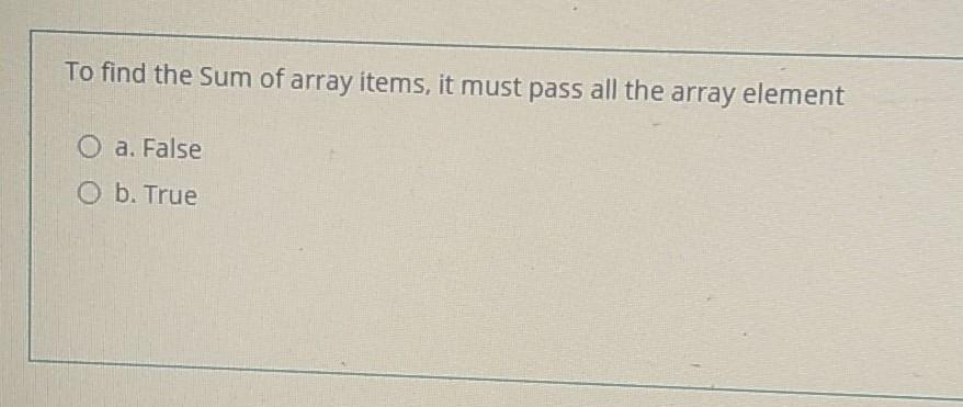 Solved To find the Sum of array items, it must pass all the | Chegg.com