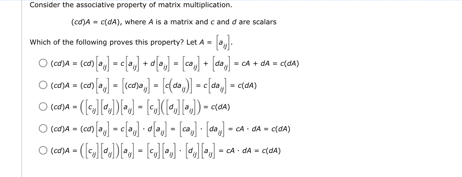 Solved Consider the associative property of matrix | Chegg.com