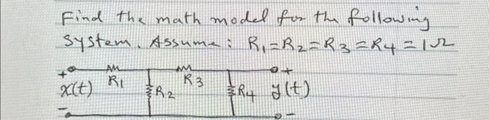 Find the math model for the following system. Assume: | Chegg.com