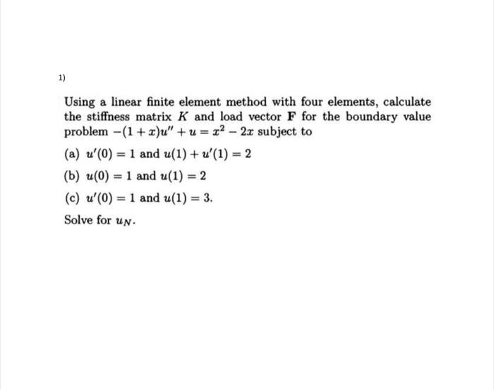 Solved Using A Linear Finite Element Method With Four Chegg
