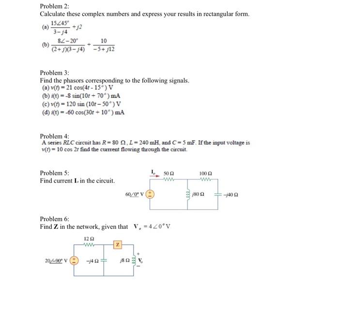 Solved Problem 2: Calculate these complex numbers and | Chegg.com