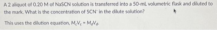 Solved A 2 aliquot of 0.20M of NaSCN solution is transferred | Chegg.com