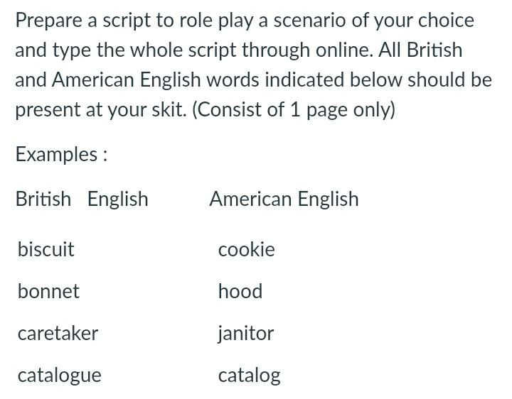 Prepare a script to role play a scenario of your | Chegg.com