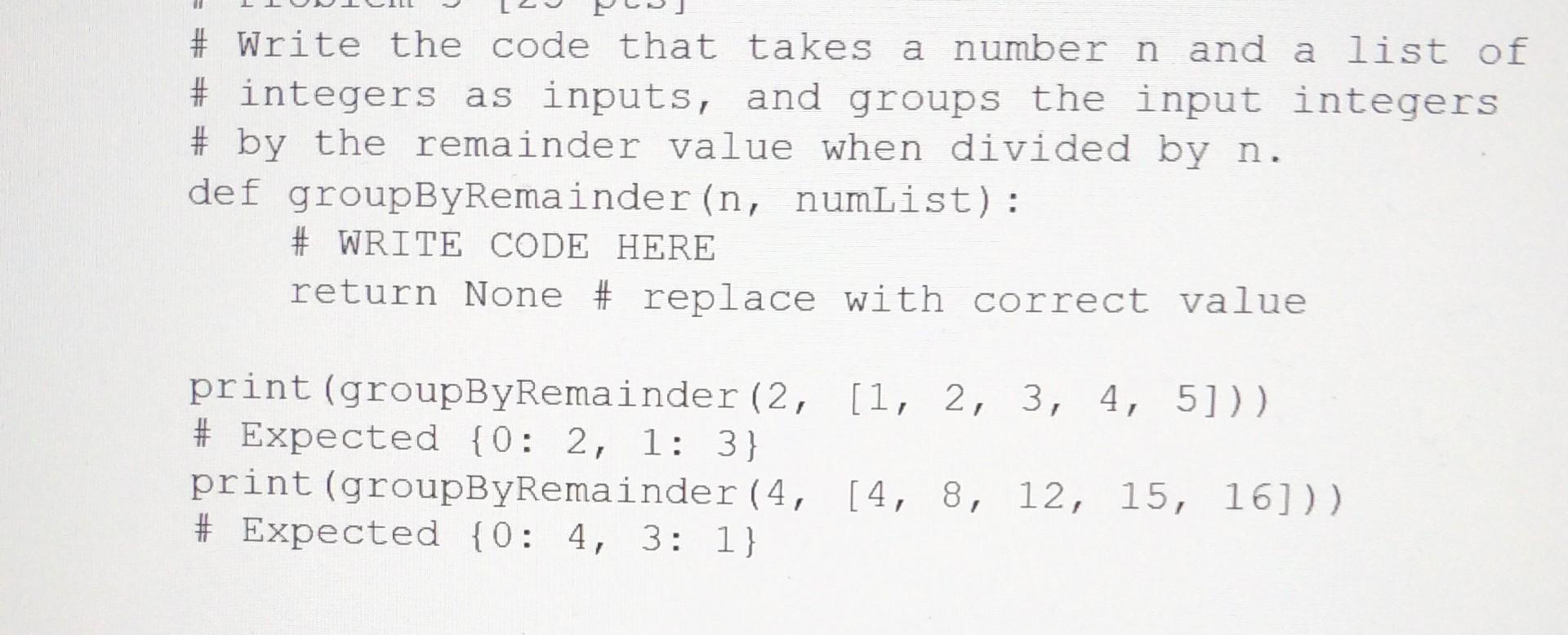 Solved \# Write the code that takes a number n and a list of | Chegg.com