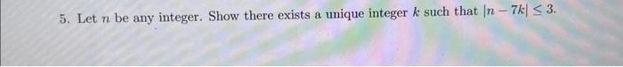 Solved 5. Let n be any integer. Show there exists a unique | Chegg.com