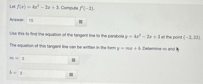 Solved Let F X 4x2−2x 3 Compute F′ −2 Answer Use This To