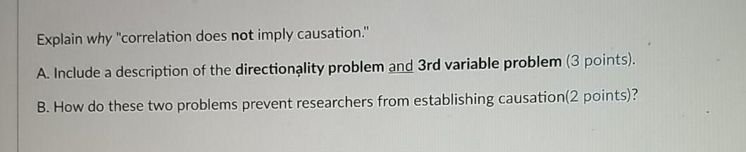 Solved Explain why "correlation does not imply causation." | Chegg.com