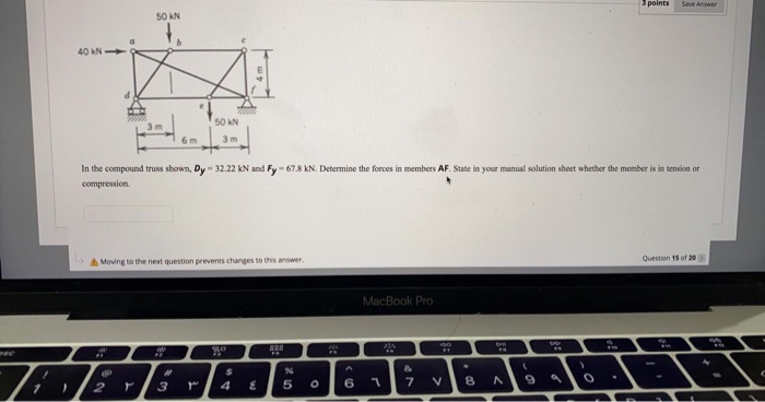 Solved 3 points 50 KN 40 KN 50 KN 3 m In the compound truss | Chegg.com
