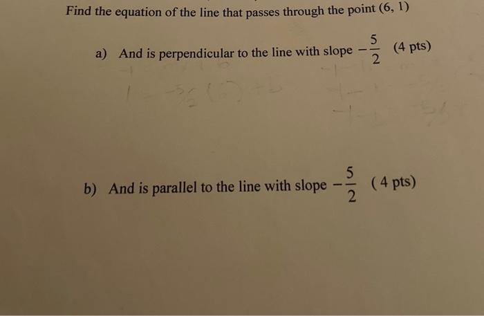 Solved Find the equation of the line that passes through the | Chegg.com