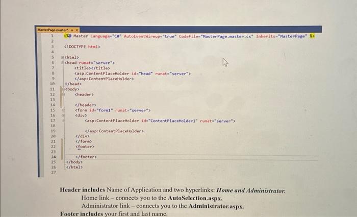Solved Header includes Name of Application and two | Chegg.com