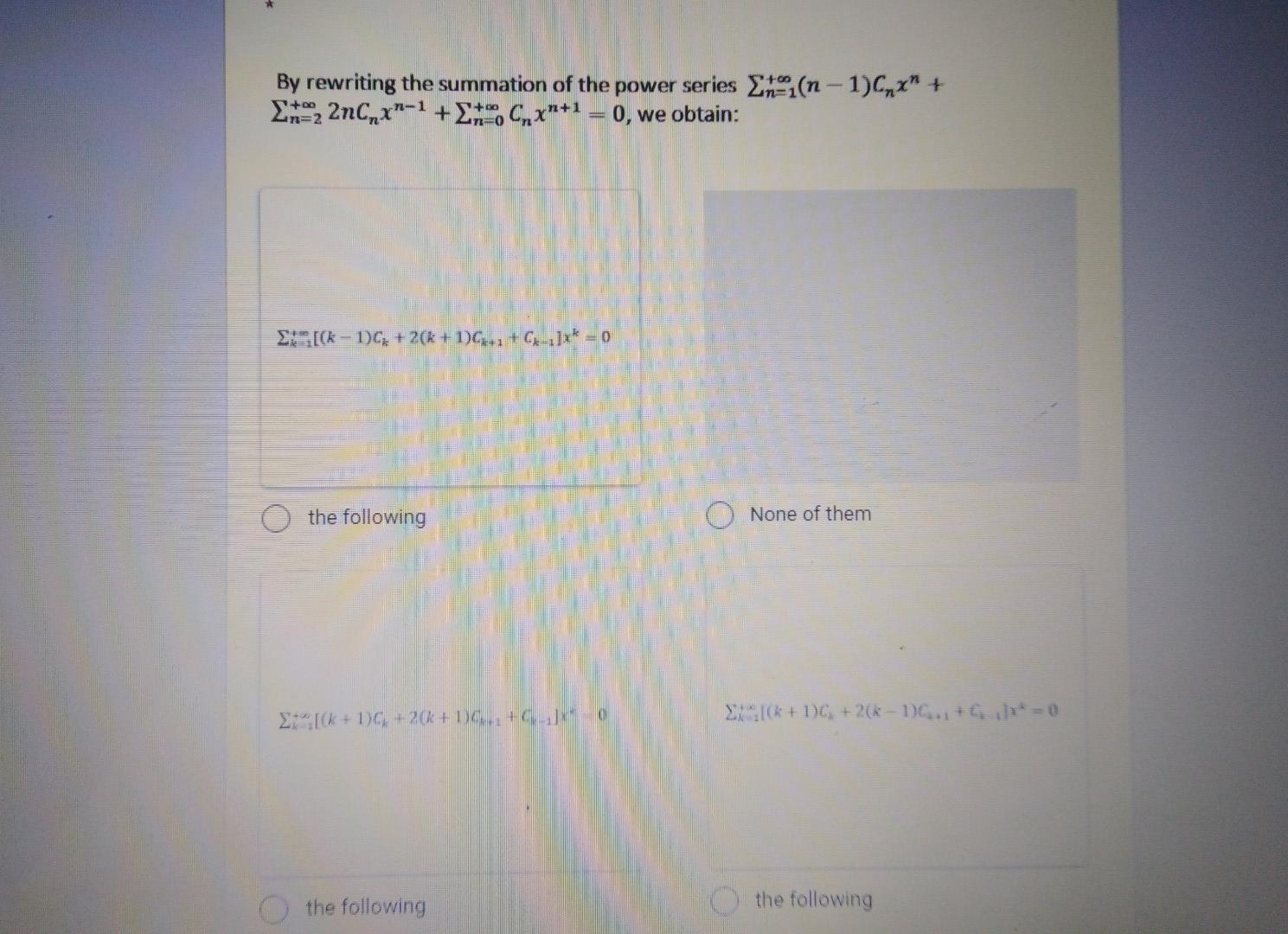 Solved *+00 By rewriting the summation of the power series | Chegg.com