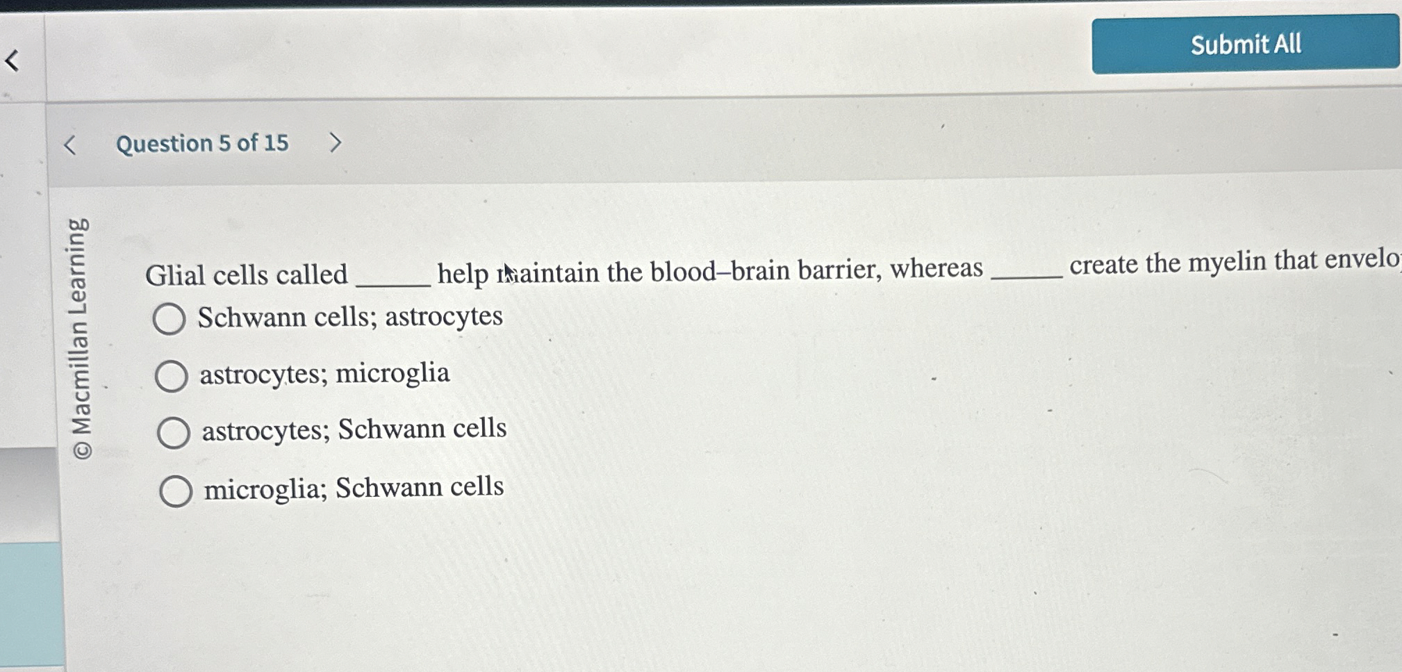 Solved Glial cells calledhelp risaintain the blood-brain | Chegg.com
