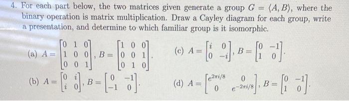 Solved For each part below, the two matrices given generate | Chegg.com