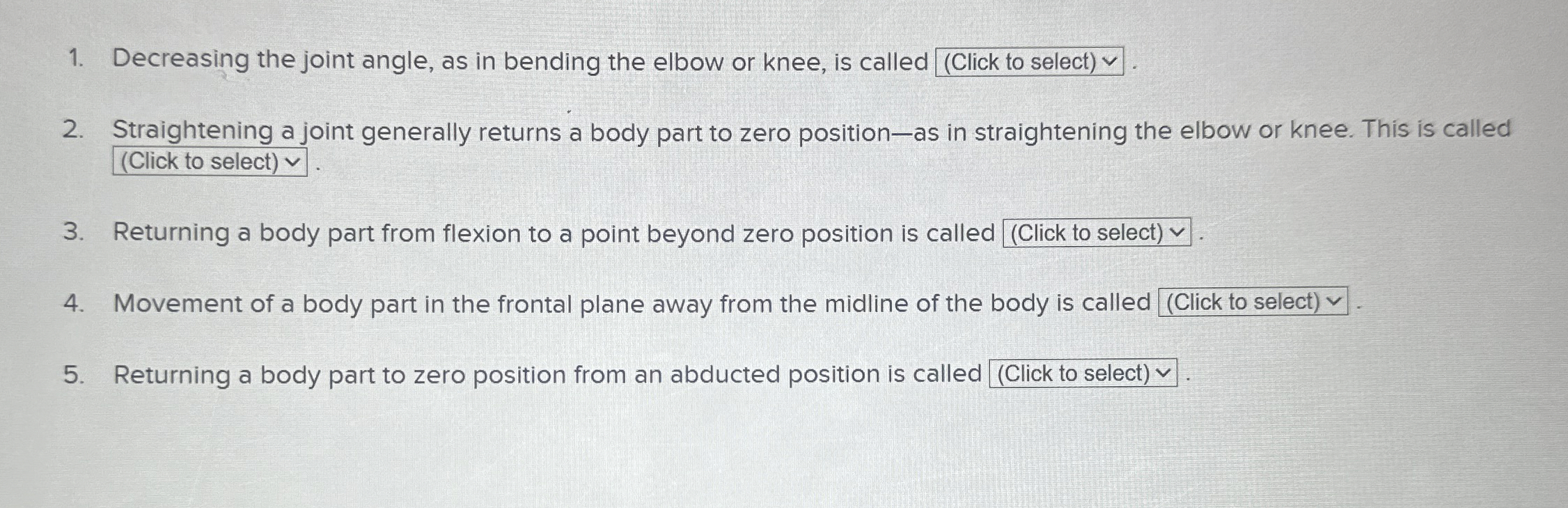 Solved Decreasing the joint angle, as in bending the elbow | Chegg.com