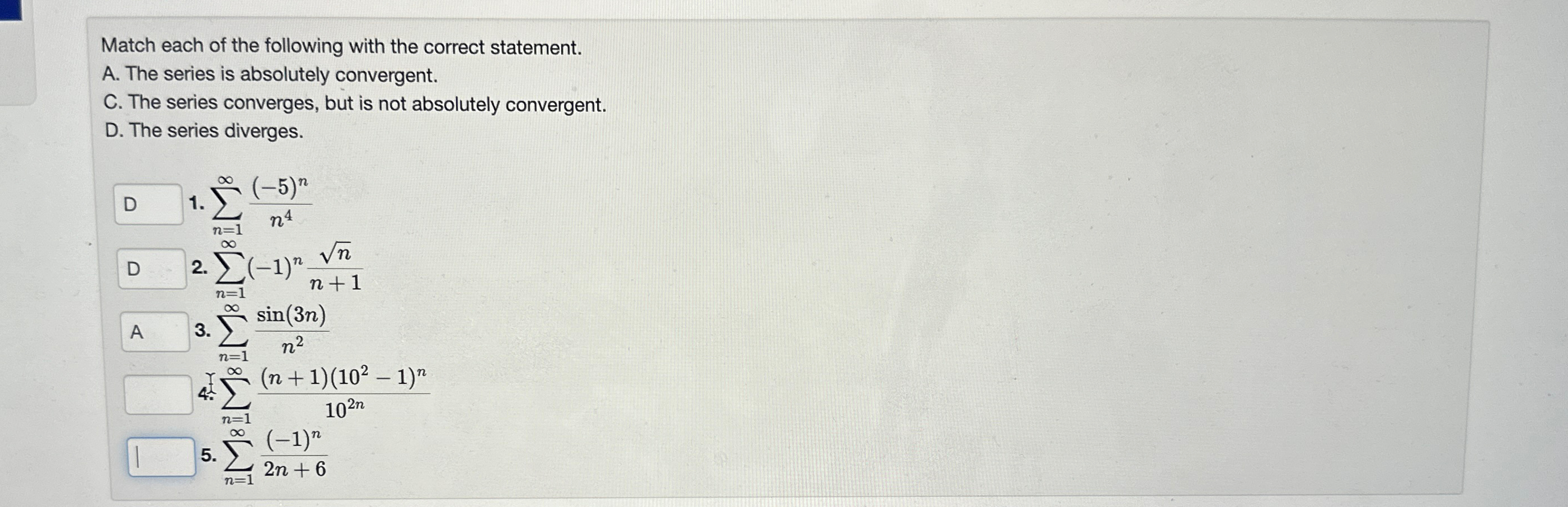 Solved Match each of the following with the correct | Chegg.com