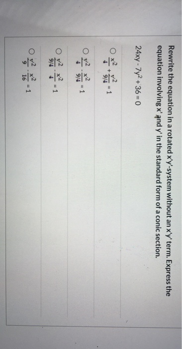 Solved Rewrite The Equation In A Rotated Xy System Without