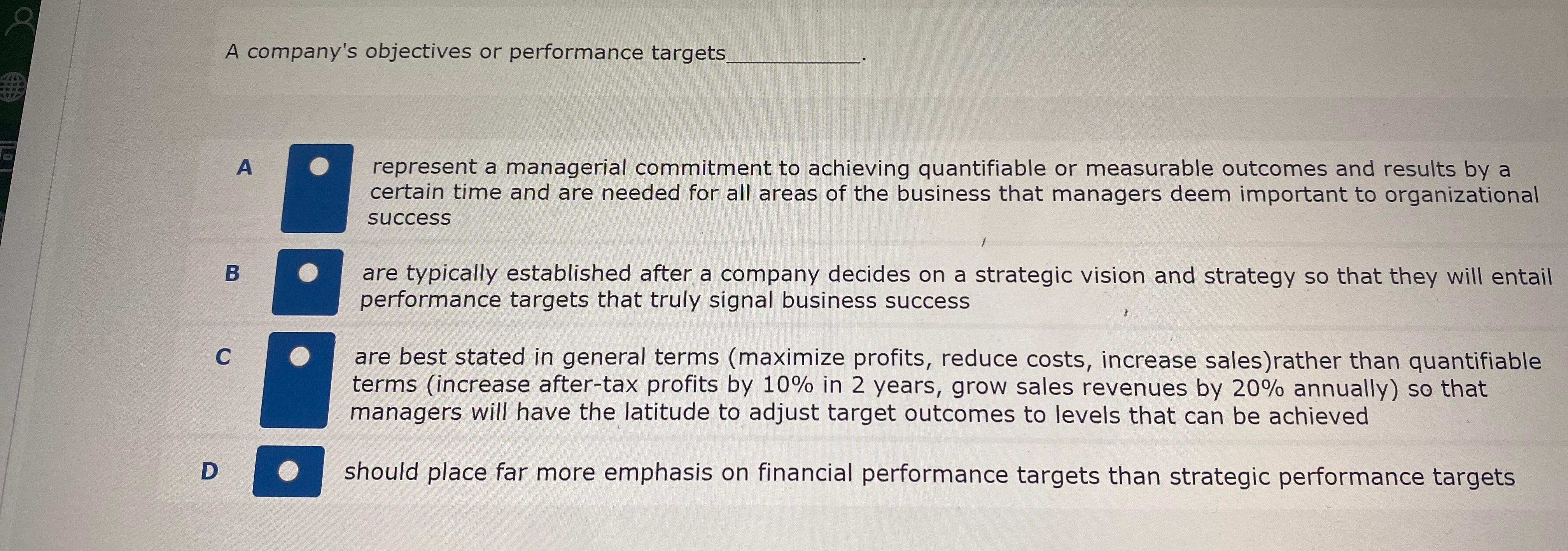 Solved A company's objectives or performance | Chegg.com