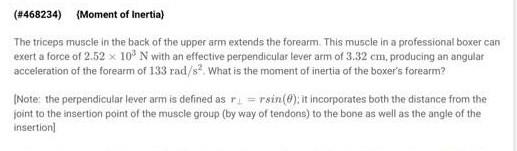 Solved (#468234) (Moment of Inertia) The triceps muscle in | Chegg.com