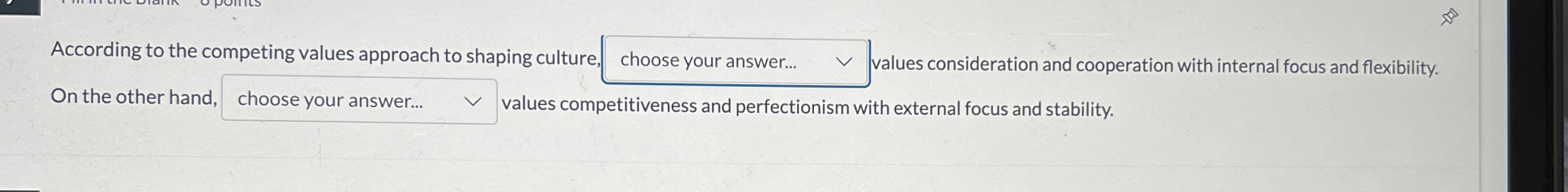 Solved According to the competing values approach to shaping | Chegg.com