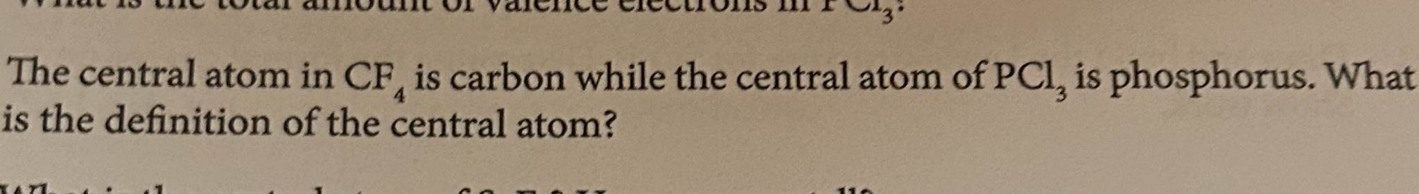 Solved The central atom in CF4 ﻿is carbon while the central | Chegg.com