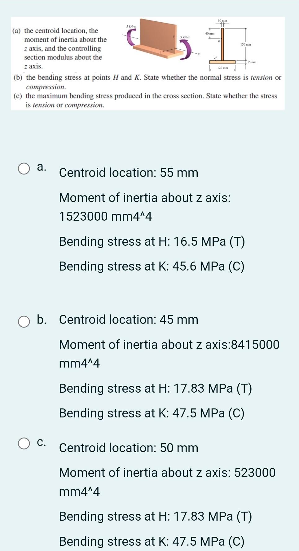 Solved (a) the centroid location, the moment of inertia | Chegg.com