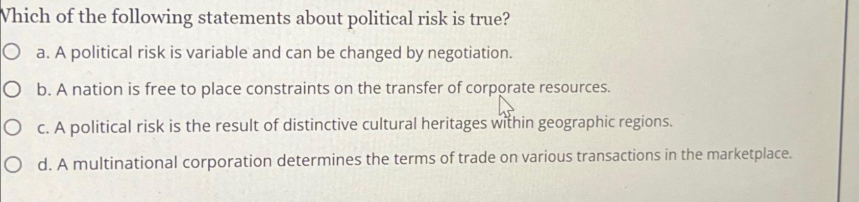 Solved Which of the following statements about political | Chegg.com