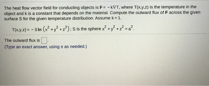 Solved The heat flow vector field for conducting objects is | Chegg.com
