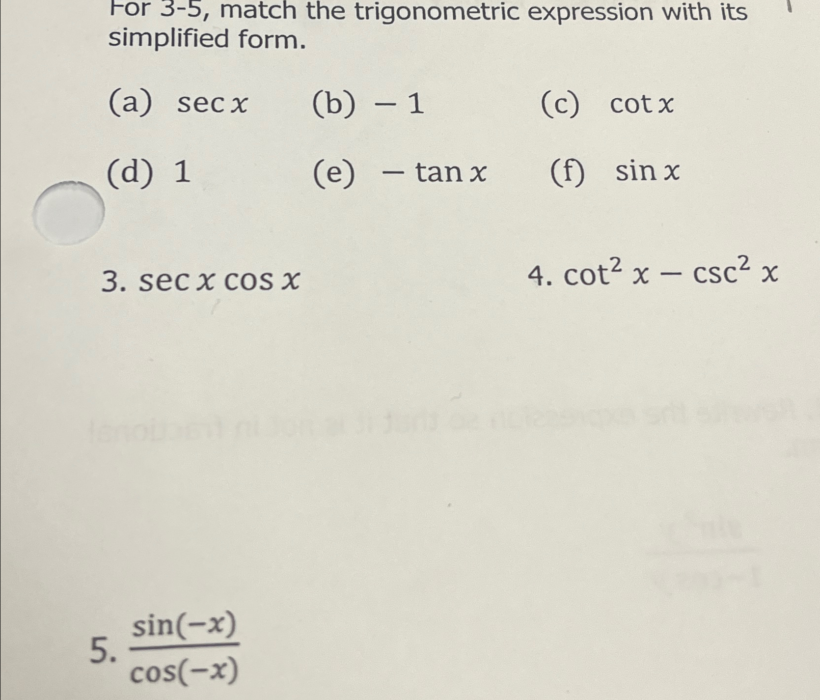 Solved For 3-5, ﻿match the trigonometric expression with its | Chegg.com