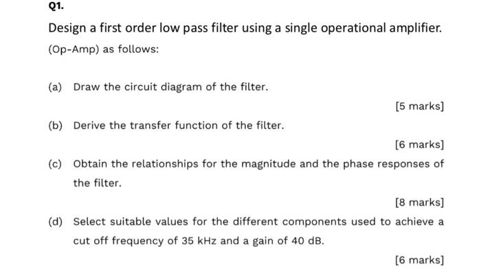 Solved Design A First Order Low Pass Filter Using A Single 