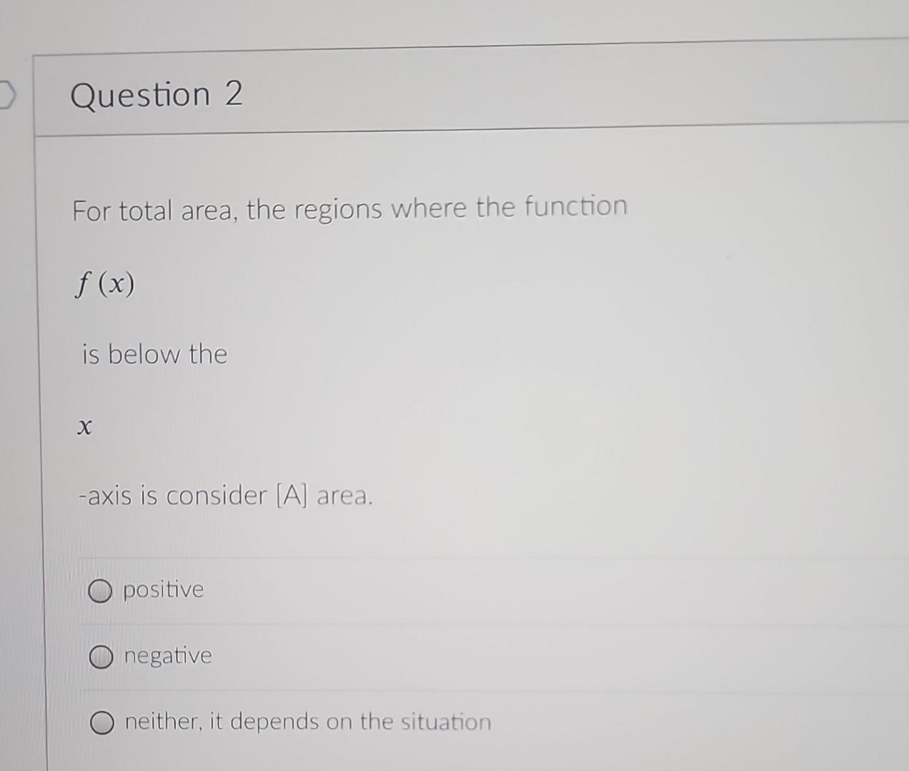 Solved For net signed area, the regions where the function | Chegg.com