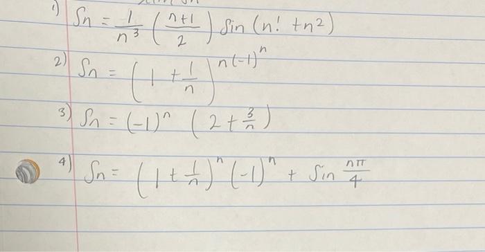 Solved find lim inf AND limit sup of Sn OR find limSn | Chegg.com