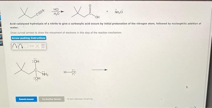 Solved H2OHCl +NH4Cl Acid-catalyzed hydrolysis of a nitrile | Chegg.com