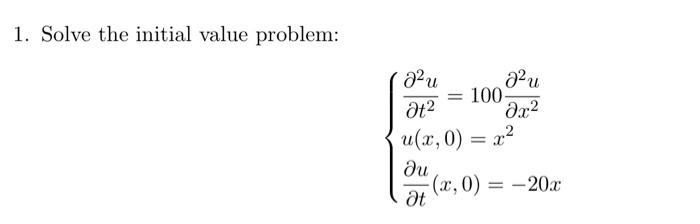 Solved 1. Solve the initial value problem: | Chegg.com