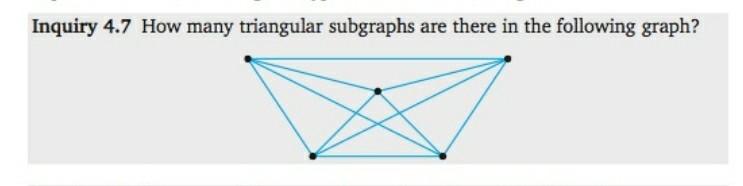 Solved Inquiry 4.7 How many triangular subgraphs are there | Chegg.com