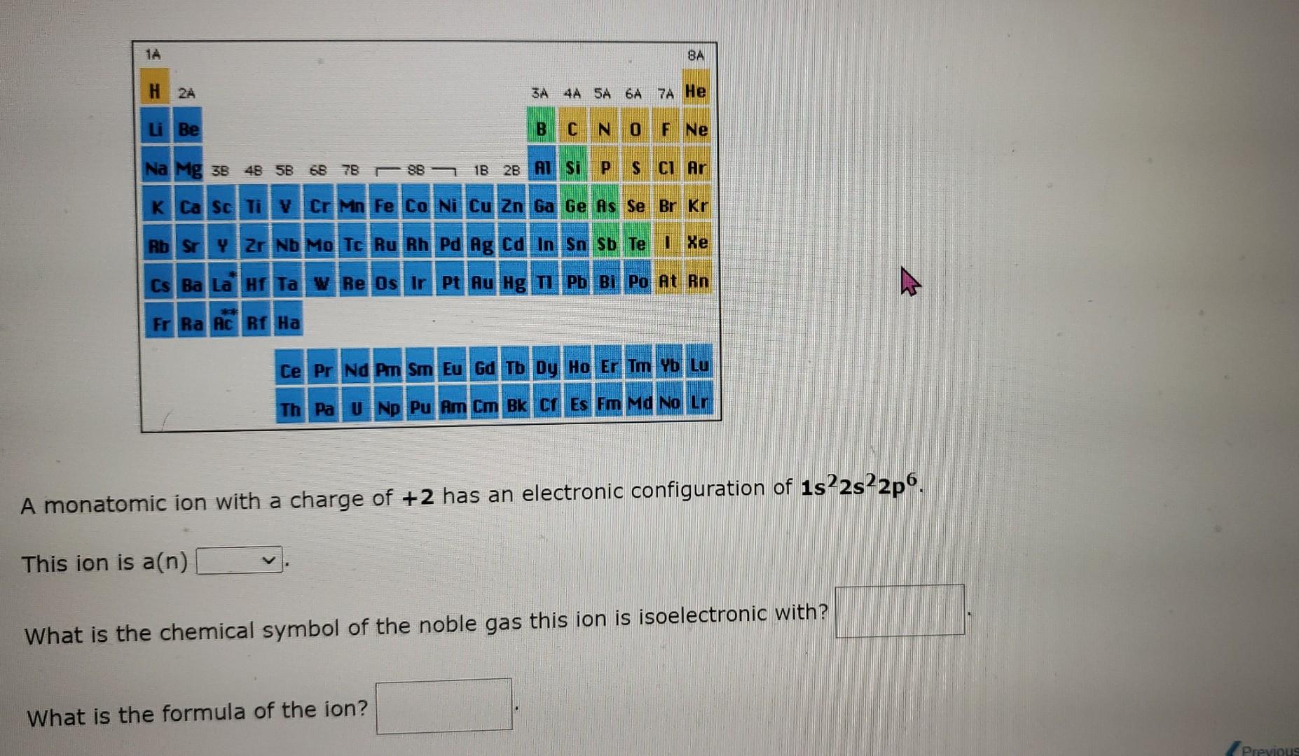 Solved A Monatomic Ion With A Charge Of 2 Has An Electronic
