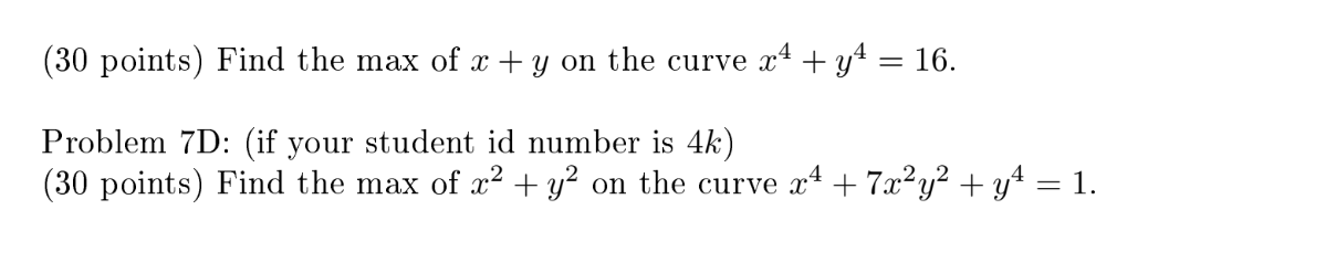 Solved (30 ﻿points) ﻿Find the max of x+y ﻿on the curve | Chegg.com