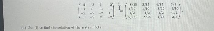 Solved 1. (Linear Systems with Nonsingular Square Matrices). | Chegg.com