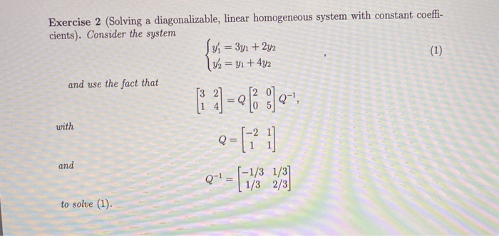 Solved Exercise 2 (Solving a diagonalizable, linear | Chegg.com