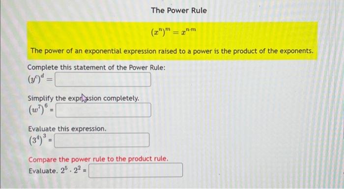 Solved The Power Rule (xn)m=xn⋅m The power of an exponential | Chegg.com