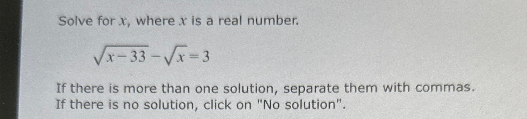 Solved Solve for x, ﻿where x ﻿is a real number.x-332-x2=3If | Chegg.com