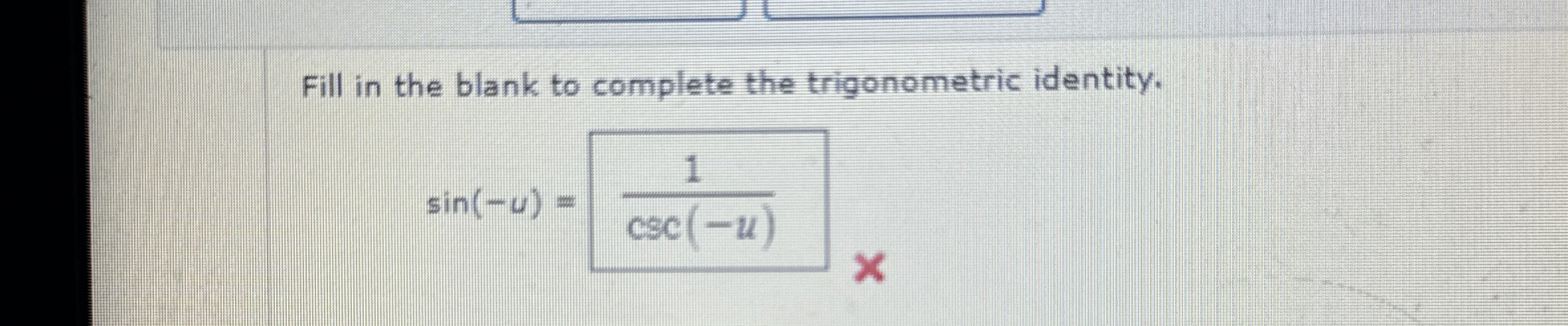 Solved Fill in the blank to complete the trigonometric | Chegg.com