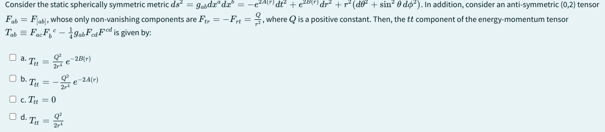 Solved Consider The Static Spherically Symmetric Metric