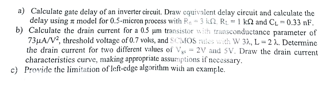 Solved a) ﻿Calculate gate delay of an inverter circuit. Draw | Chegg.com
