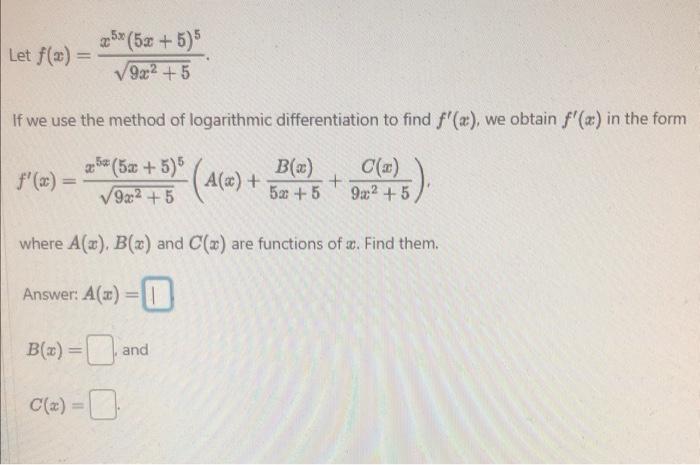 Solved Let f(x)=9x2+5x5x(5x+5)5 If we use the method of | Chegg.com