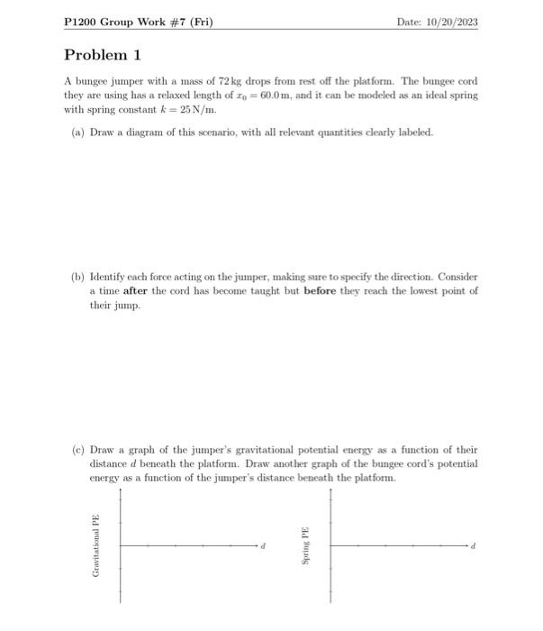 Solved Problem 1 A bungee jumper with a mass of 72 kg drops | Chegg.com