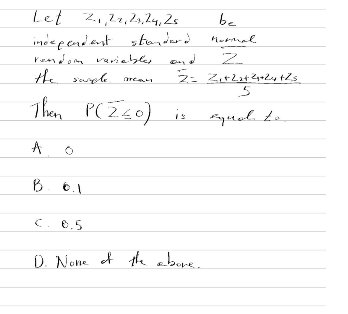 Solved Let z1,z2,z3,z4,z5 ﻿be independent stomdord normal | Chegg.com